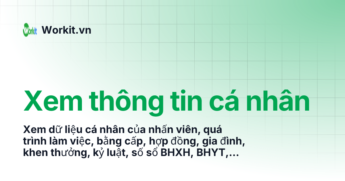 Xem thông tin cá nhân | Workit.vn